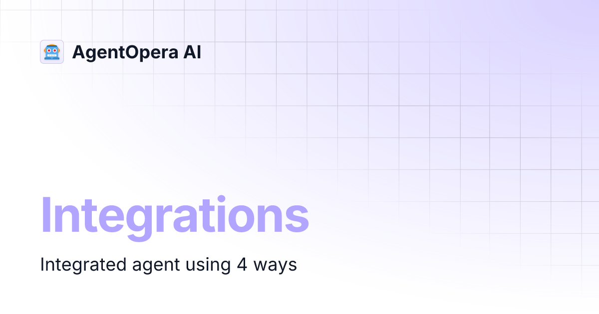 Integrations | AgentOpera AI